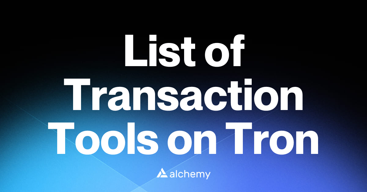 List of 2 Transaction Tools on Tron (2025)