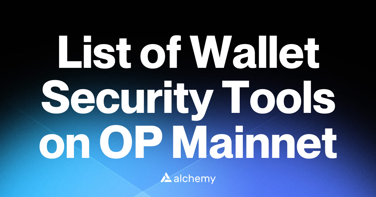 List of 21 Wallet Security Tools on OP Mainnet (2025)
