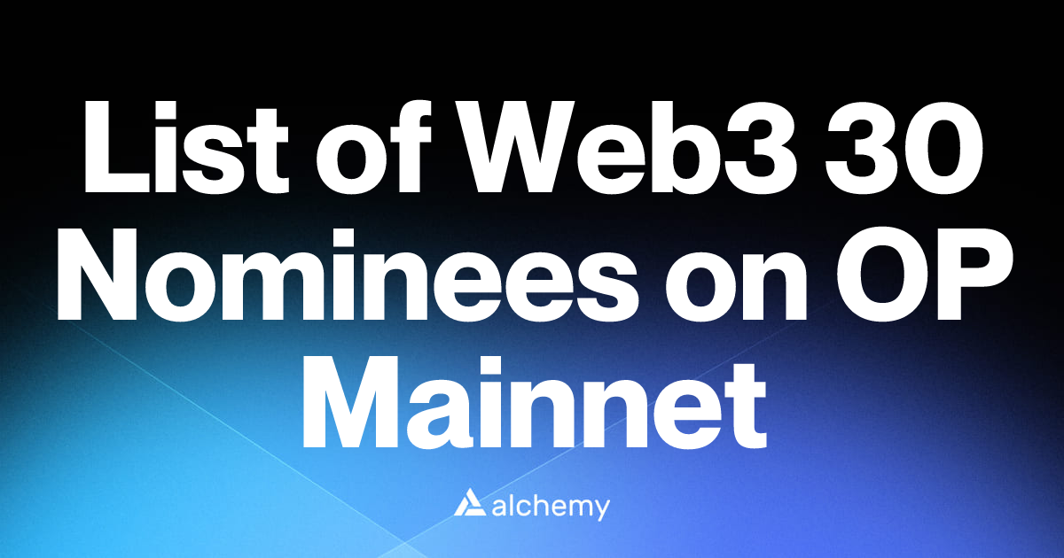 List of 16 Web3 30 Nominees on OP Mainnet (2025)