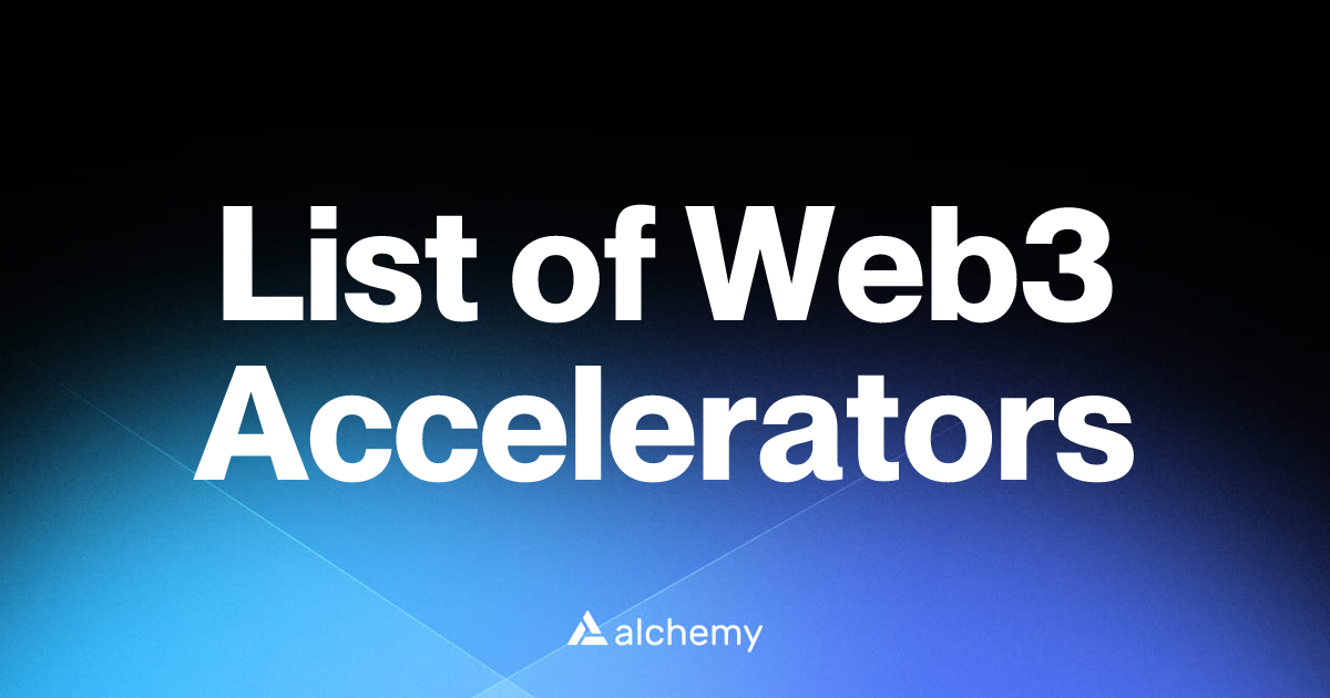 List of 12 Web3 Accelerators (2025)