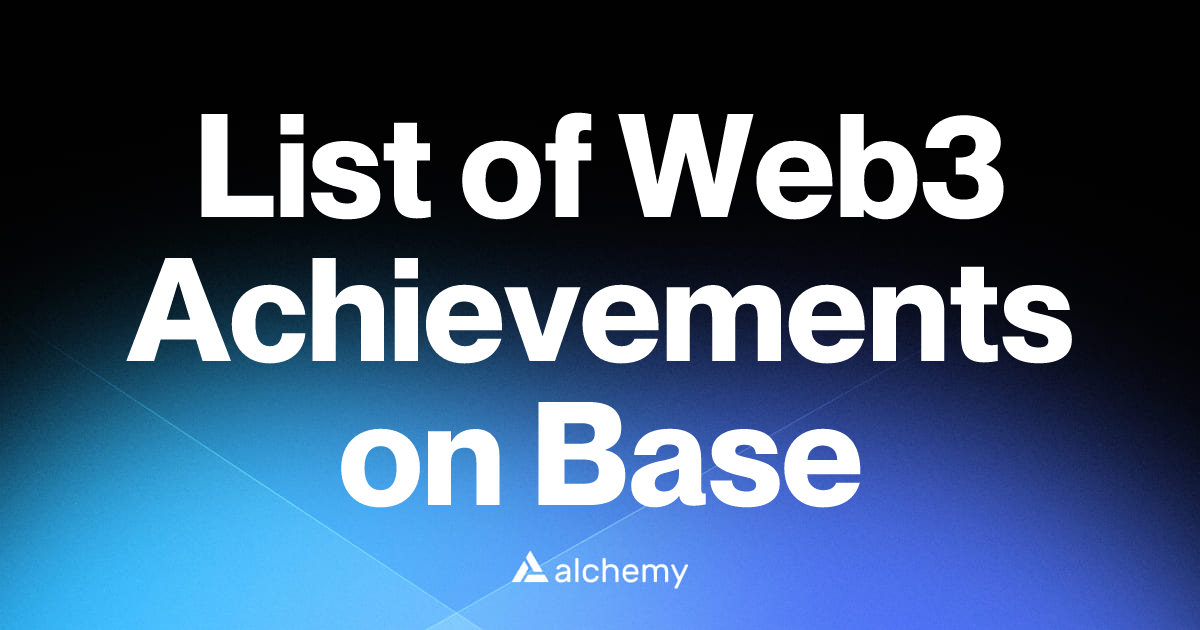 List of 2 Web3 Achievements on Base (2025)