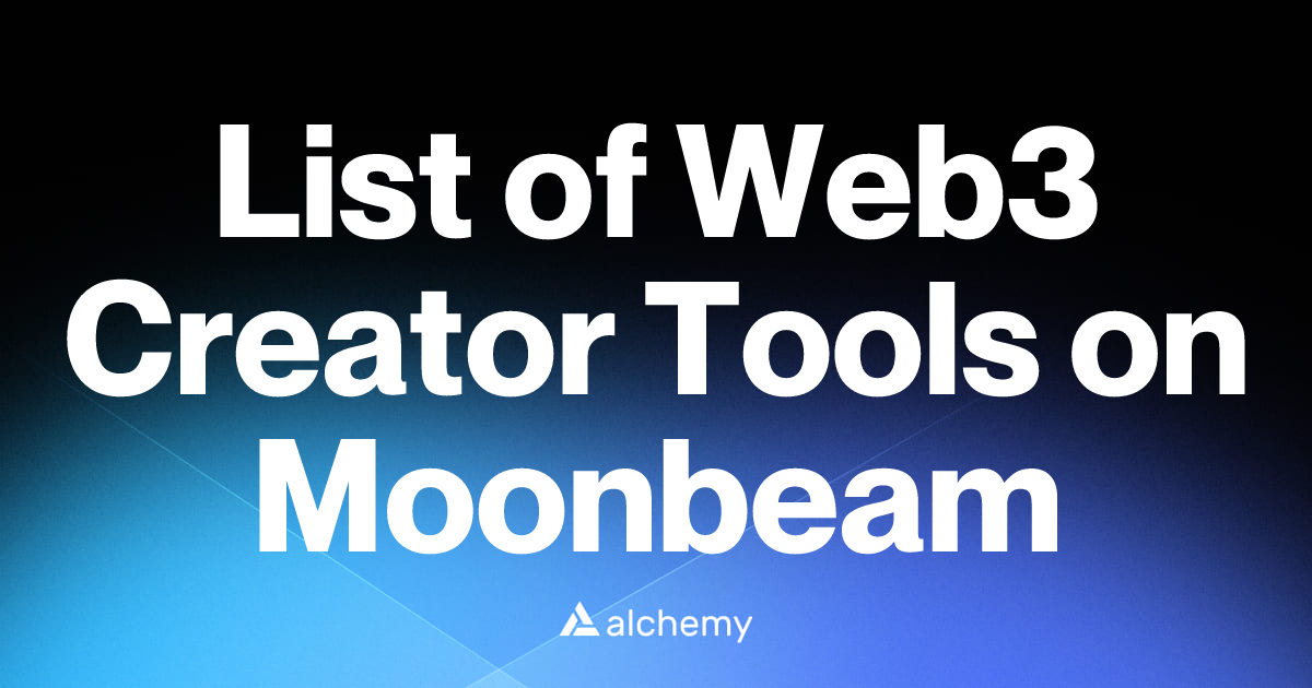 List of 2 Web3 Creator Tools on Moonbeam (2025)