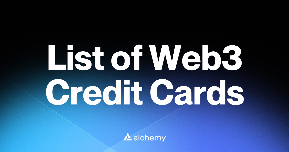List of 11 Web3 Credit Cards (2025)