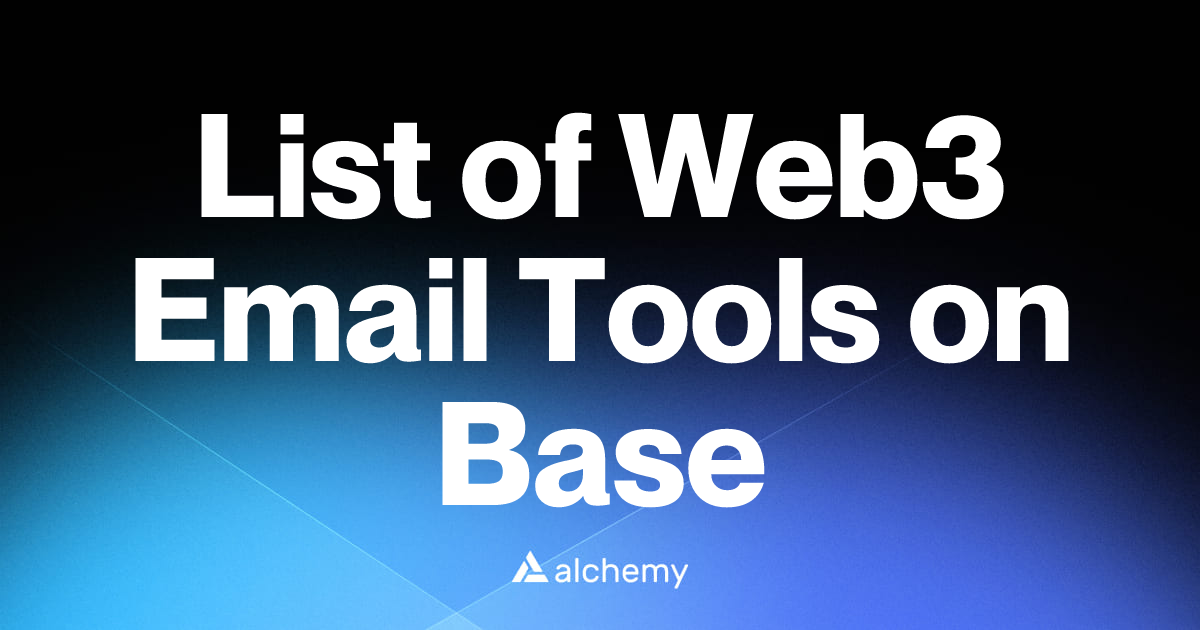 List of 2 Web3 Email Tools on Base (2025)