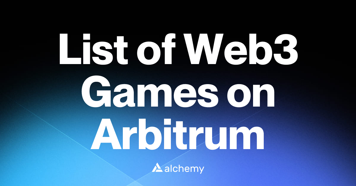 List of 10 Web3 Games on Arbitrum (2025)