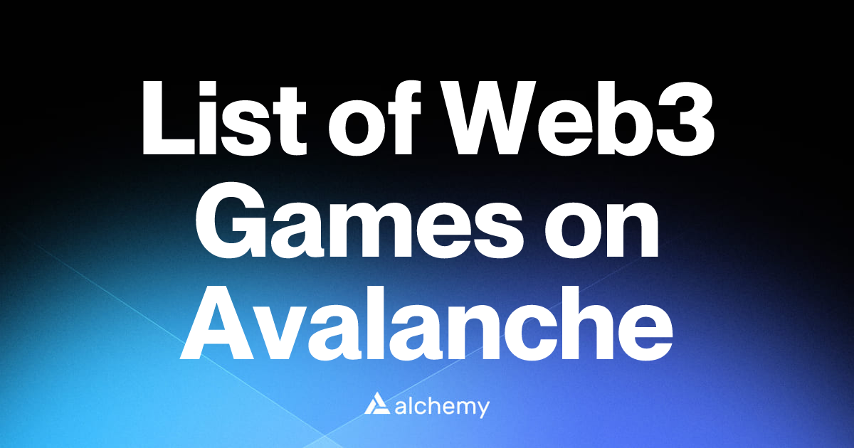 List of 8 Web3 Games on Avalanche (2025)