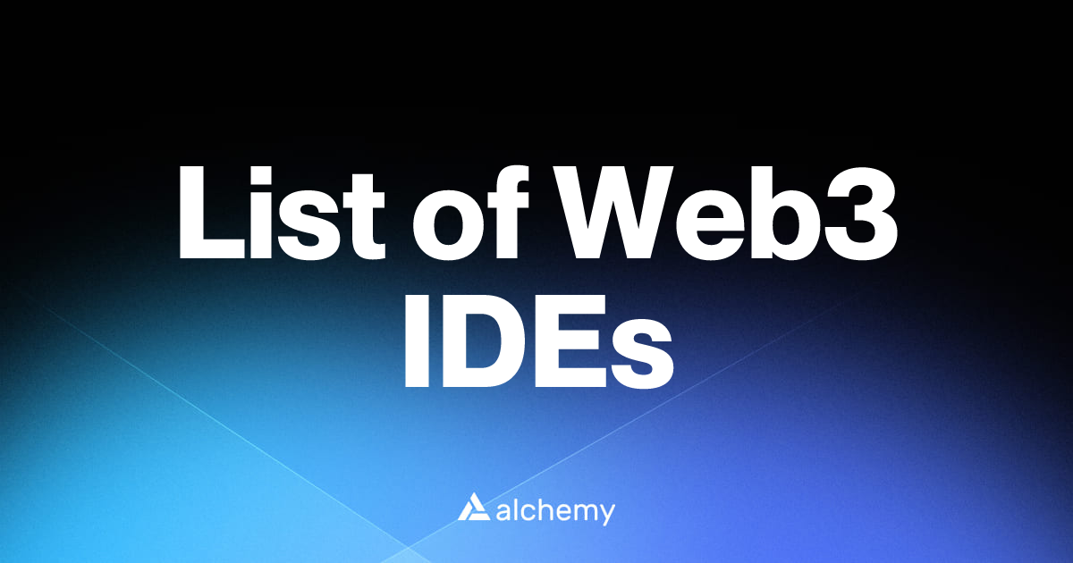 List of 10 Web3 IDEs (2025)