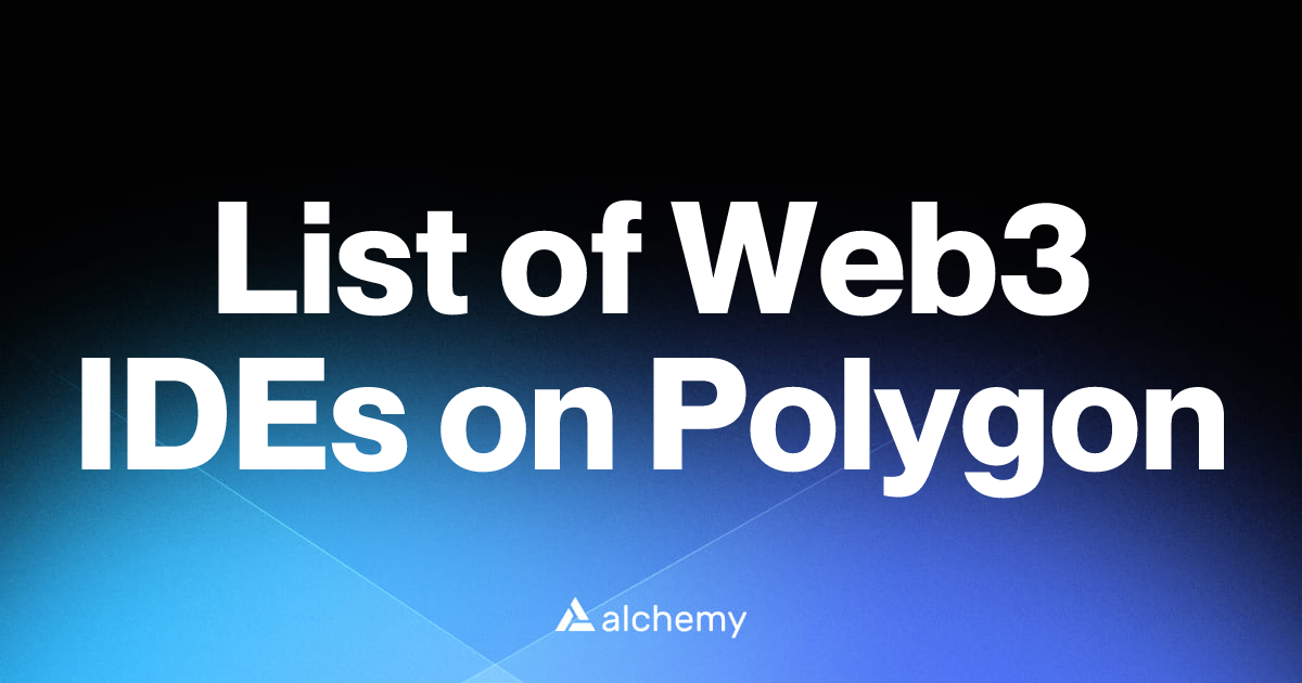 List of 3 Web3 IDEs on Polygon (2025)