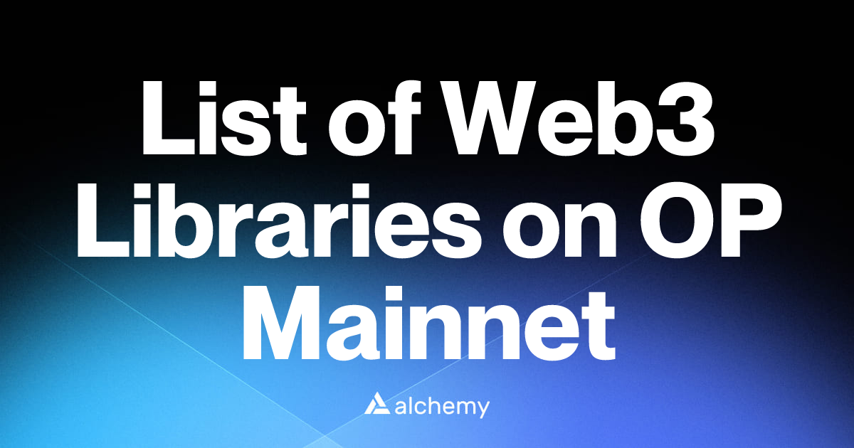 List of 2 Web3 Libraries on OP Mainnet (2025)