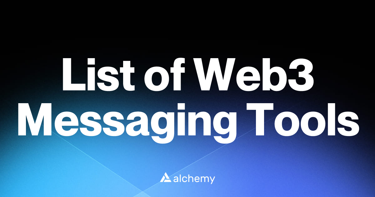 List of 26 Web3 Messaging Tools (2025)