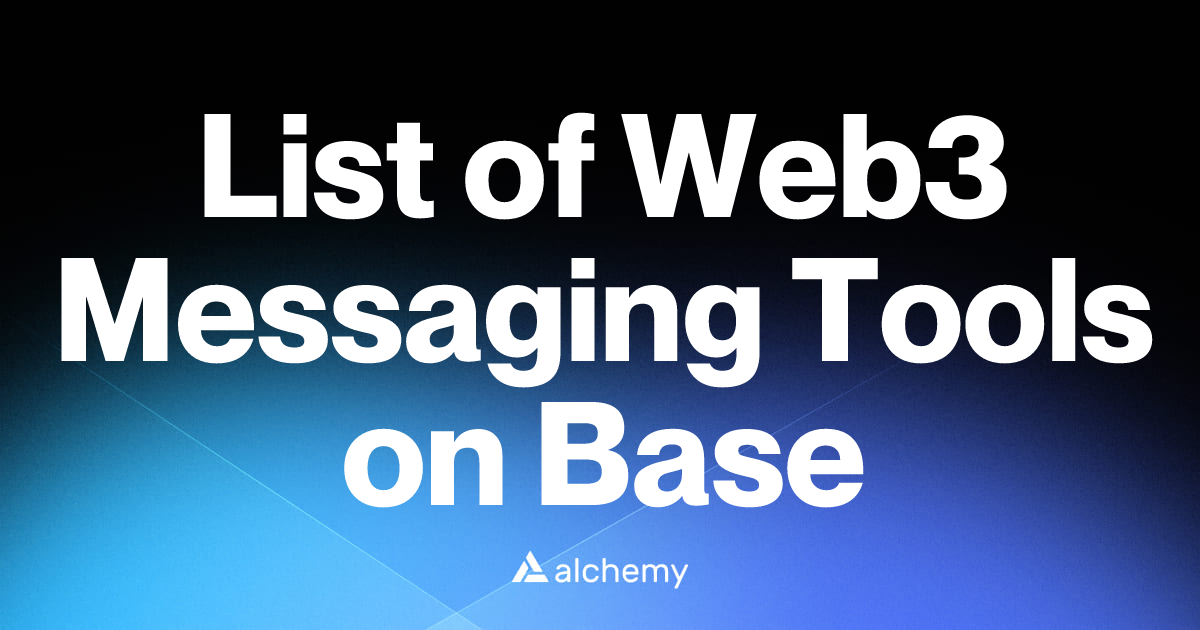 List of 3 Web3 Messaging Tools on Base (2025)