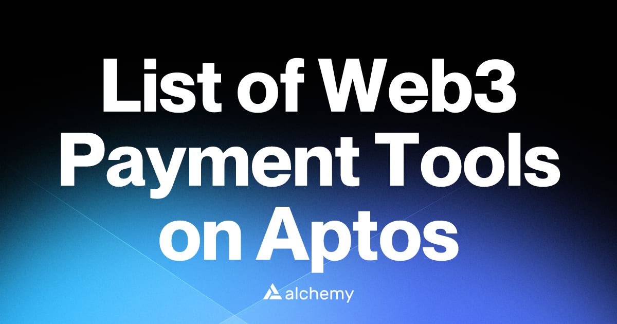 List of 2 Web3 Payment Tools on Aptos (2025)