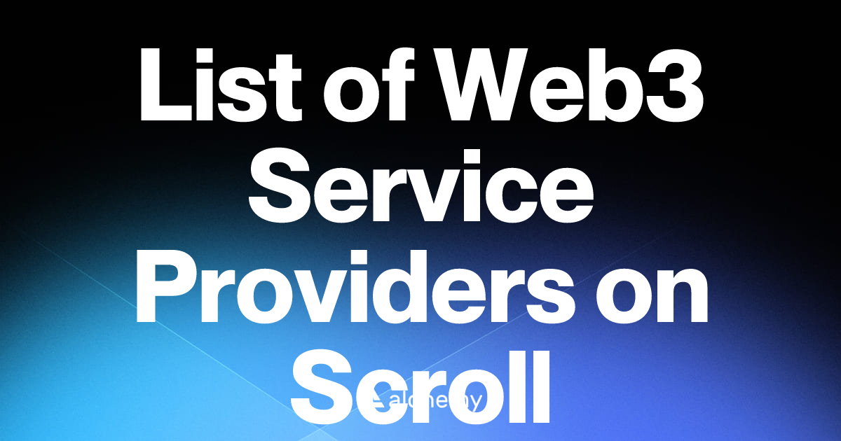 List of 3 Web3 Service Providers on Scroll (2025)