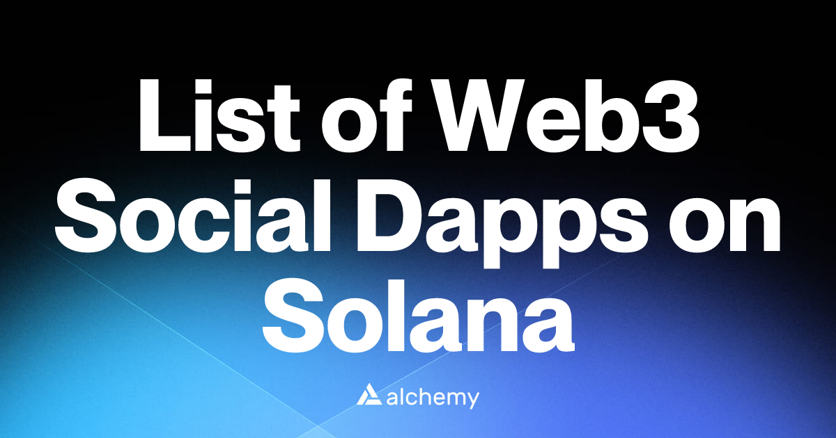 List of 8 Web3 Social Dapps on Solana (2025)