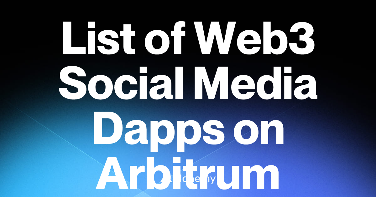 List of 10 Web3 Social Media Dapps on Arbitrum (2025)
