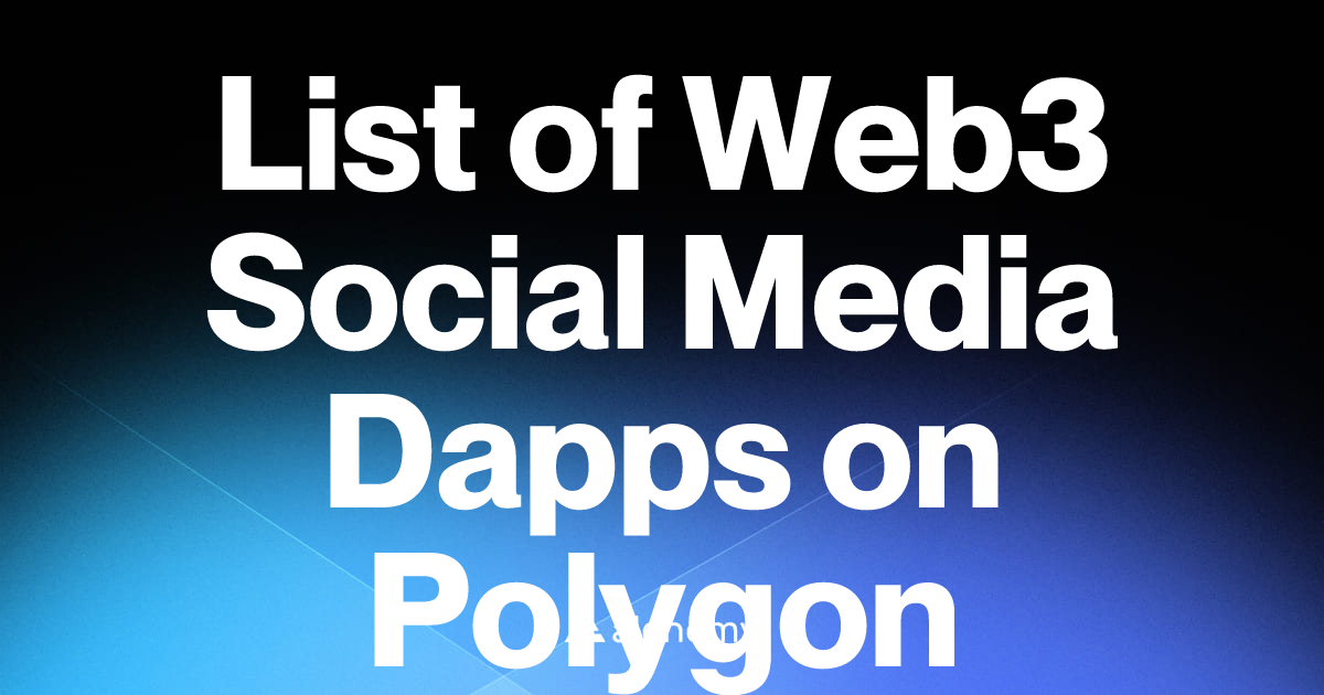 List of 24 Web3 Social Media Dapps on Polygon (2025)