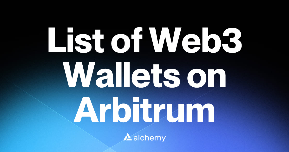 List of 32 Web3 Wallets on Arbitrum (2025)