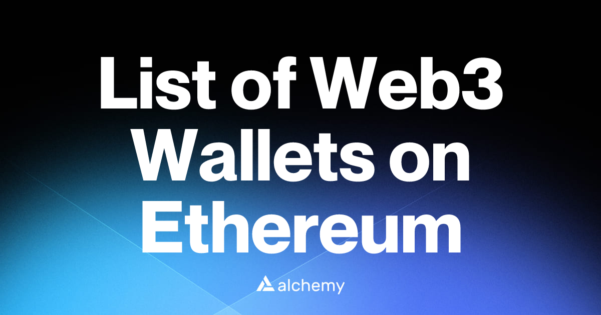 List of 68 Web3 Wallets on Ethereum (2025)