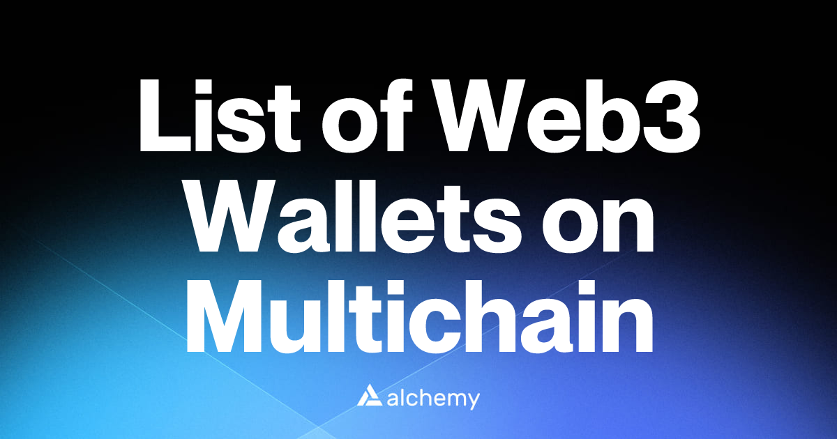 List of 28 Web3 Wallets on Multichain (2025)