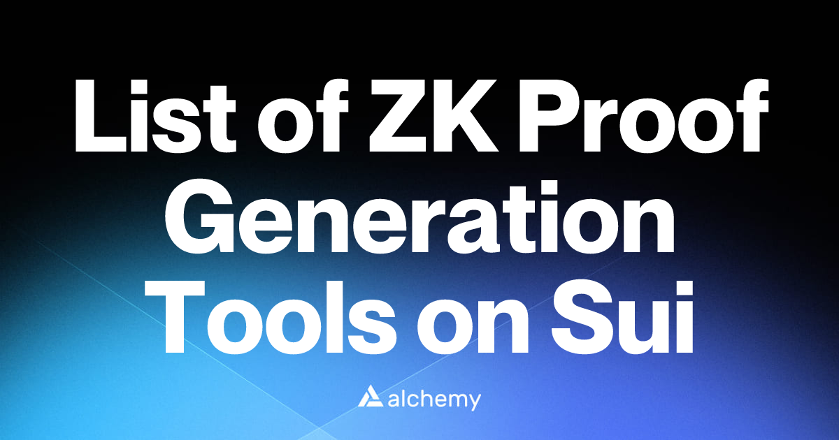 List of 2 ZK Proof Generation Tools on Sui (2025)