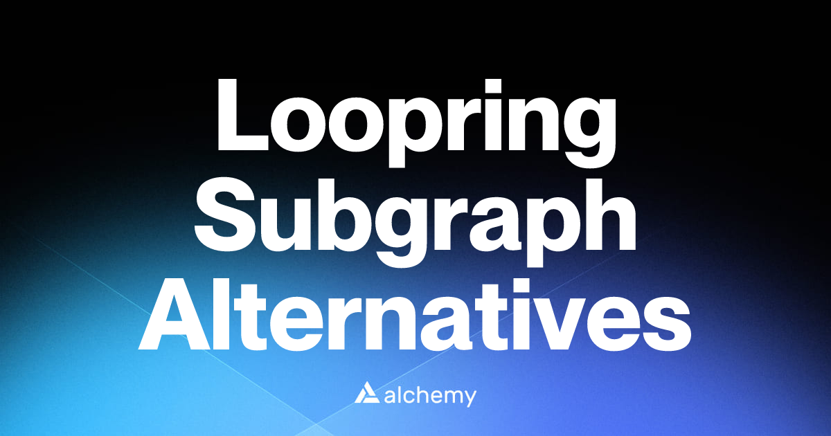 Find 27 Loopring Subgraph Alternatives (2025)