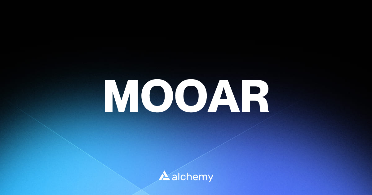 MOOAR - NFT Dapps - Alchemy