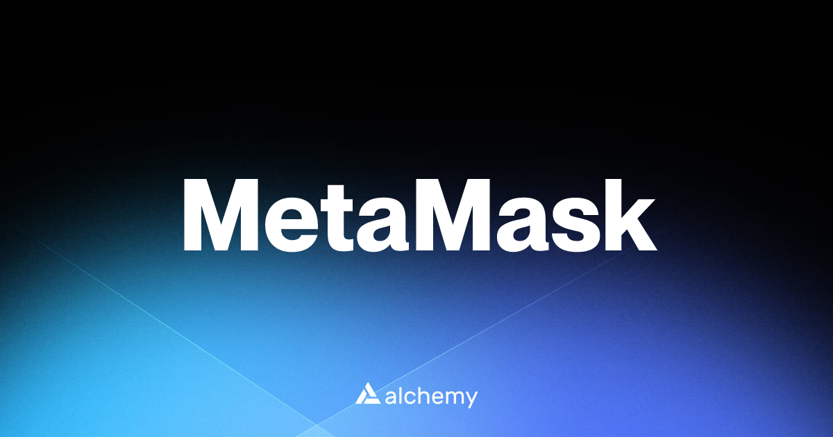 MetaMask - Web3 Wallets - Alchemy
