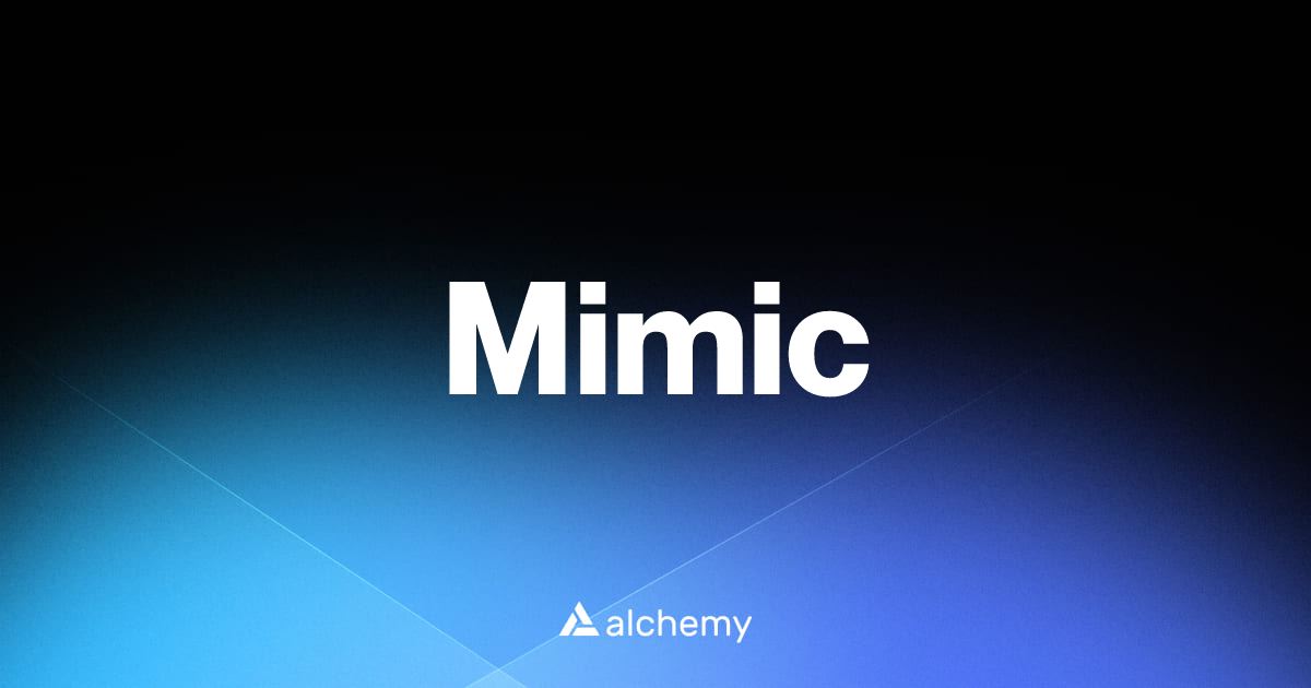 Mimic - Trading Tools - Alchemy