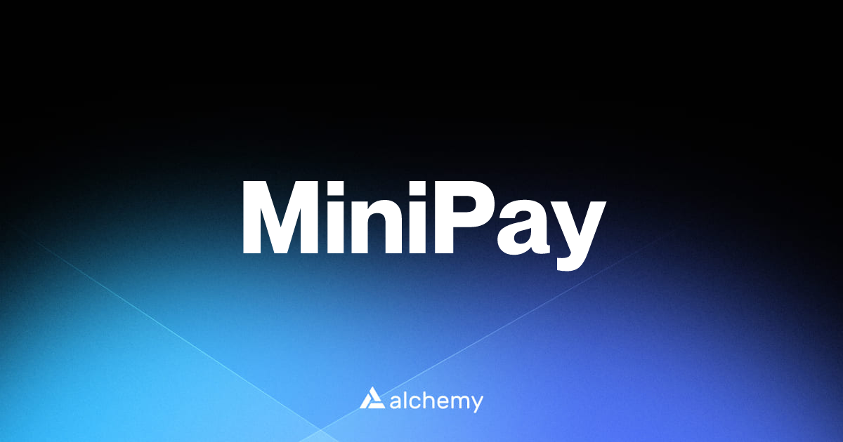 MiniPay - Web3 Wallets - Alchemy