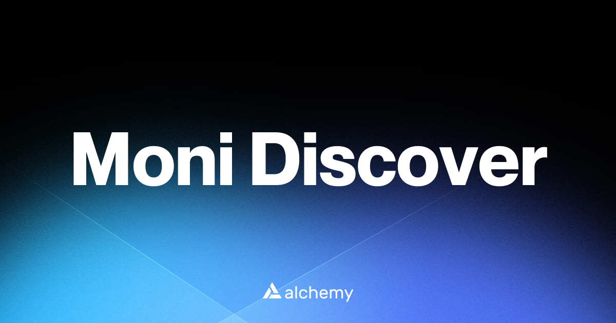 Moni Discover - DeFi Tools - Alchemy