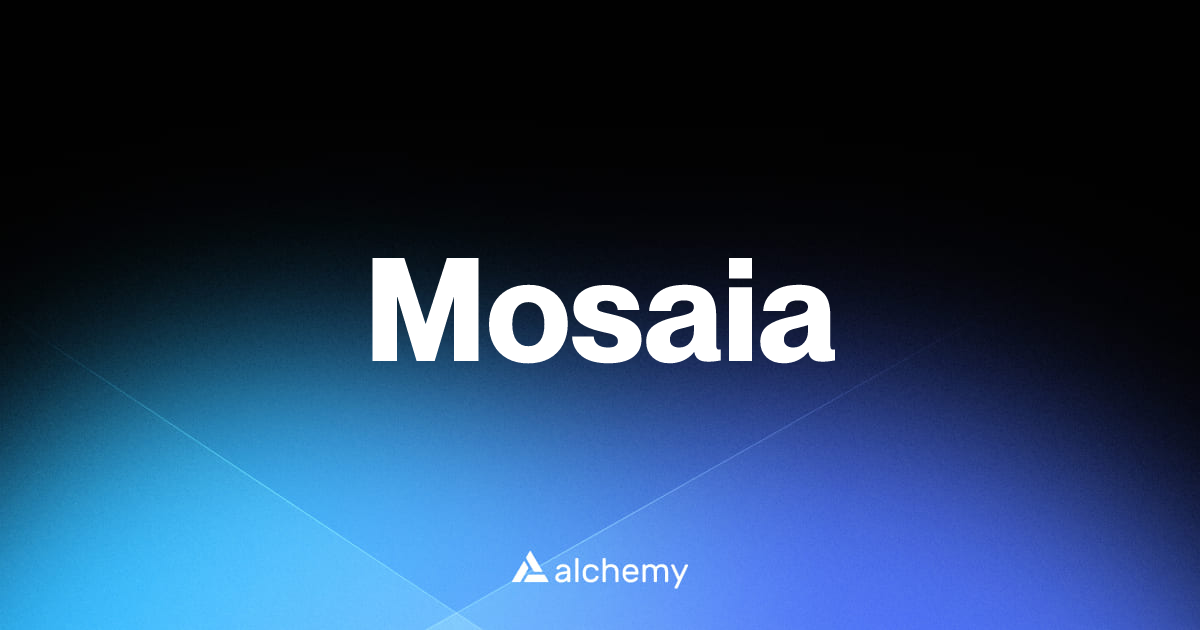 Mosaia - Web3 Security Tools - Alchemy