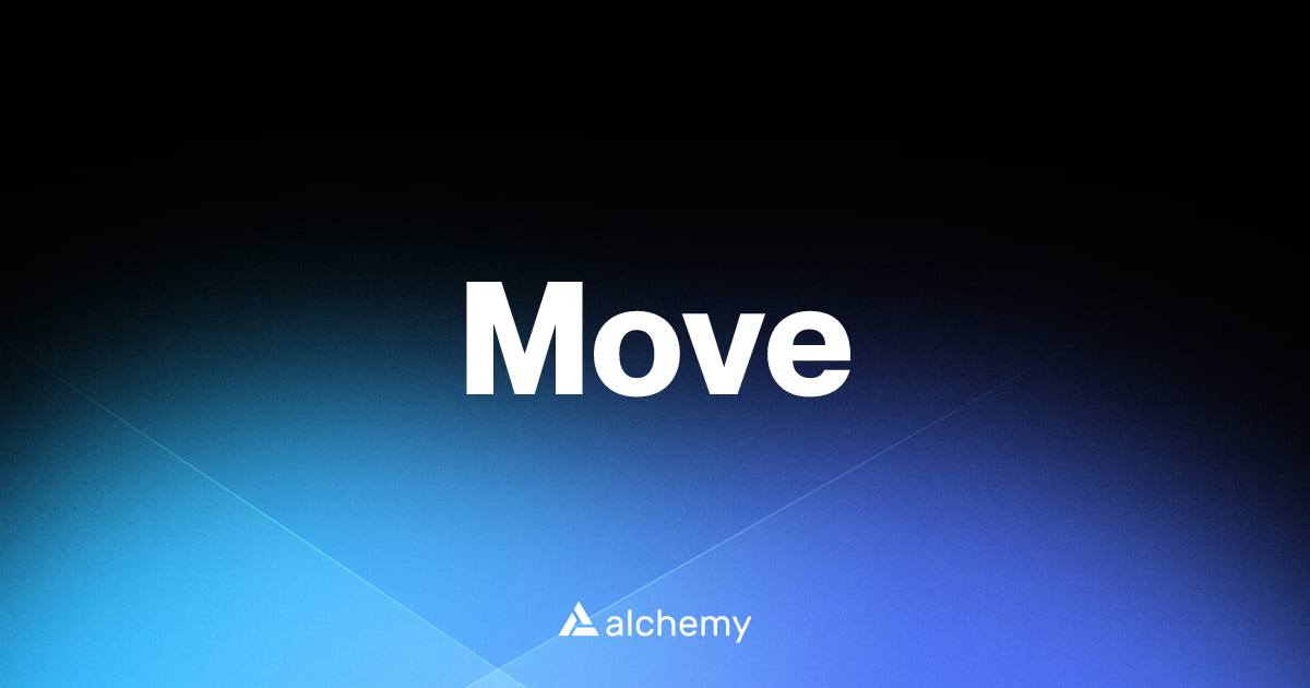 Move - Web3 Developer Tools - Alchemy
