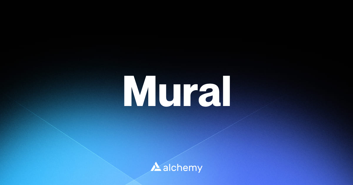 Mural - Web3 Wallet Tools - Alchemy