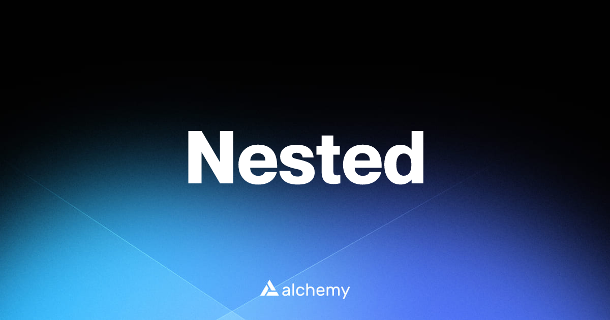 Nested - Trading Tools - Alchemy