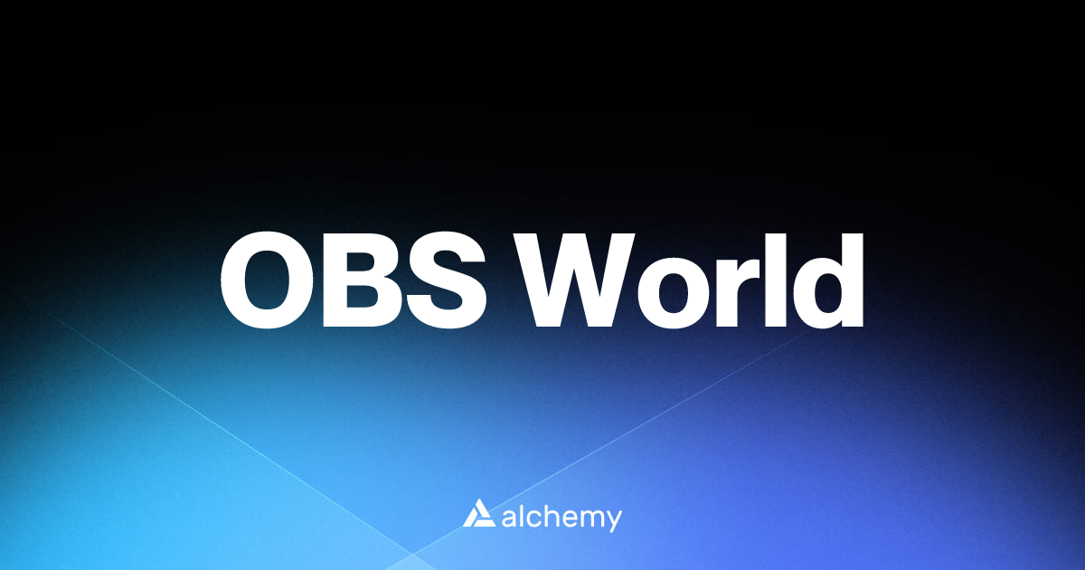 OBS World - Decentralized Games - Alchemy