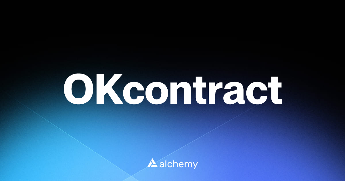 OKcontract - Web3 Social Dapps - Alchemy