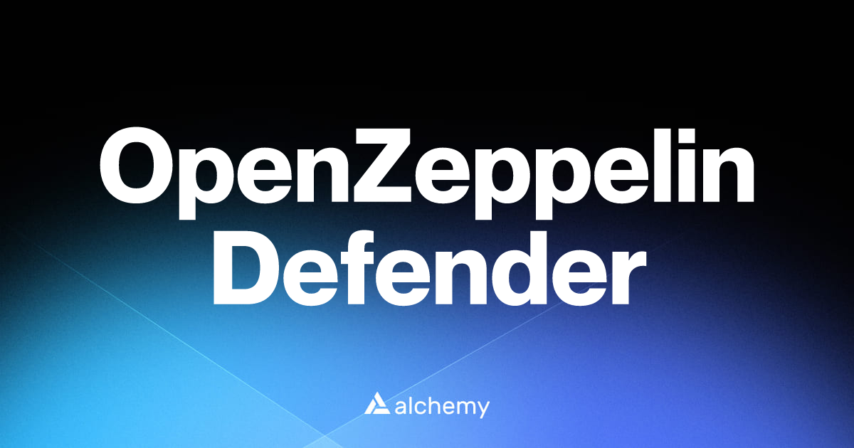 Openzeppelin Defender Web3 Security Tools Alchemy