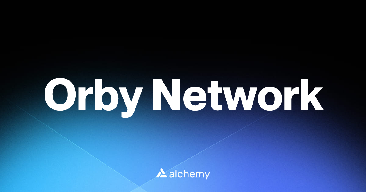 Orby Network - DeFi Dapps - Alchemy