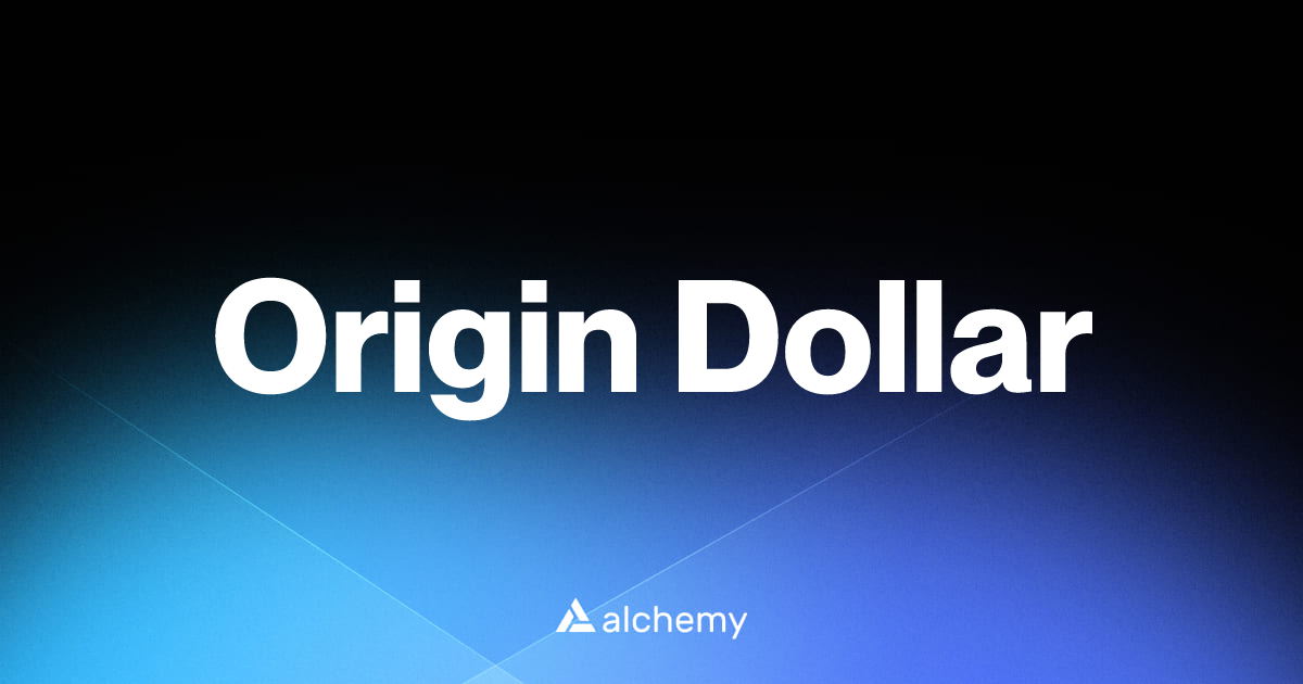 Origin Dollar - DeFi Dapps - Alchemy