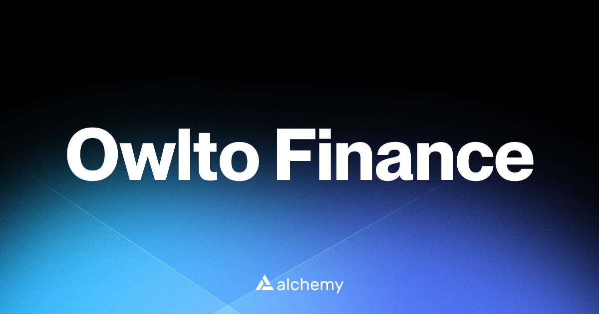 Owlto Finance - DeFi Tools - Alchemy
