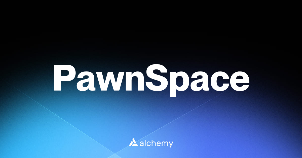 PawnSpace - NFT Dapps - Alchemy