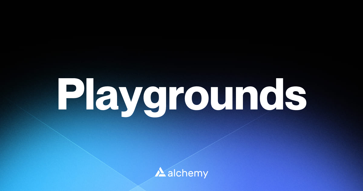Playgrounds - DeFi Tools - Alchemy