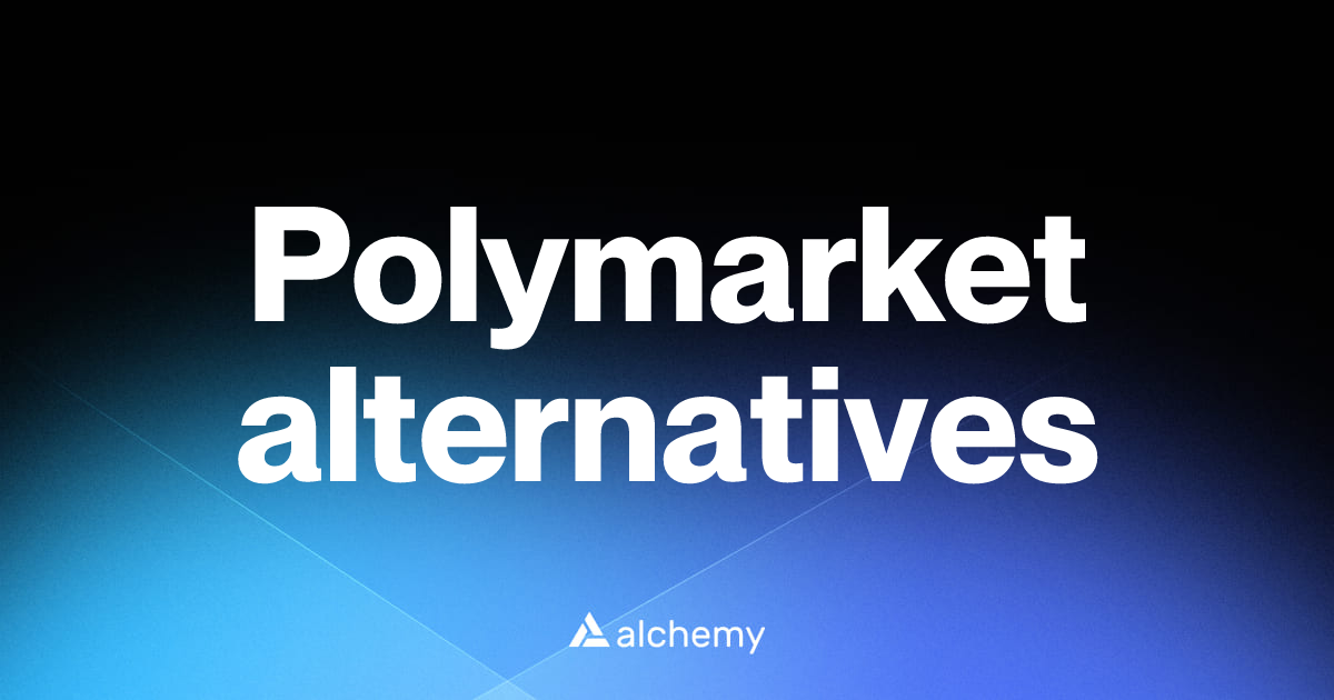 Find 23 Polymarket alternatives (2026) | Alchemy