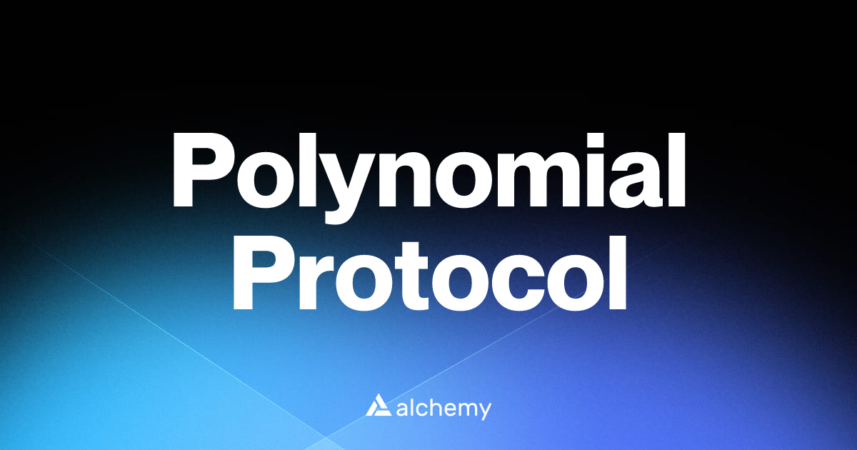 Polynomial Protocol - DeFi Dapps - Alchemy
