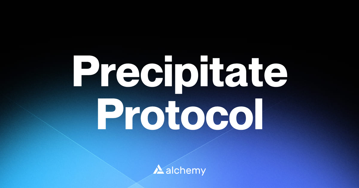 Precipitate Protocol - Web3 Social Dapps - Alchemy