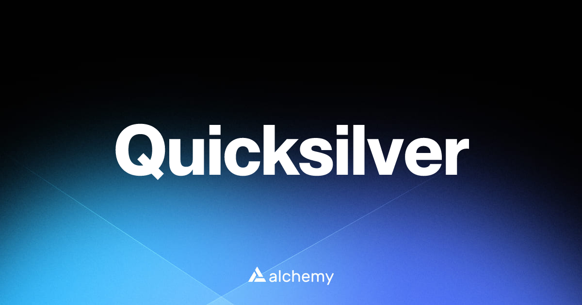 Quicksilver - DeFi Dapps - Alchemy