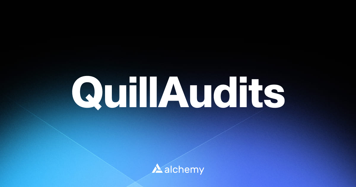 QuillAudits - Web3 Security Tools - Alchemy