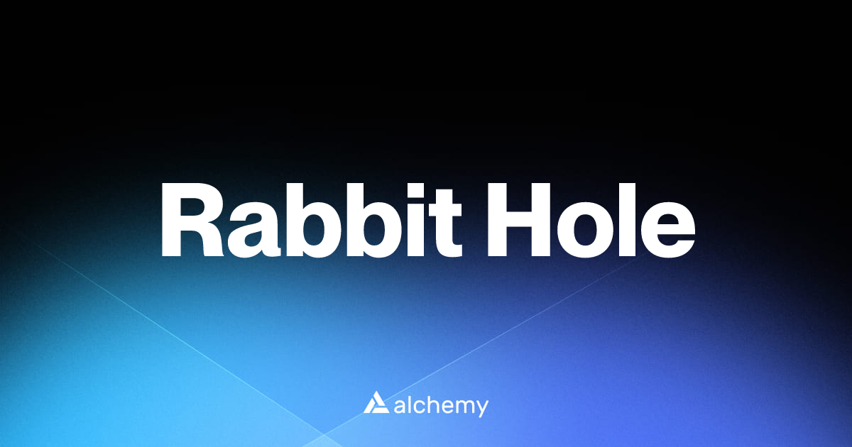 Rabbit Hole - Web3 Developer Tools - Alchemy