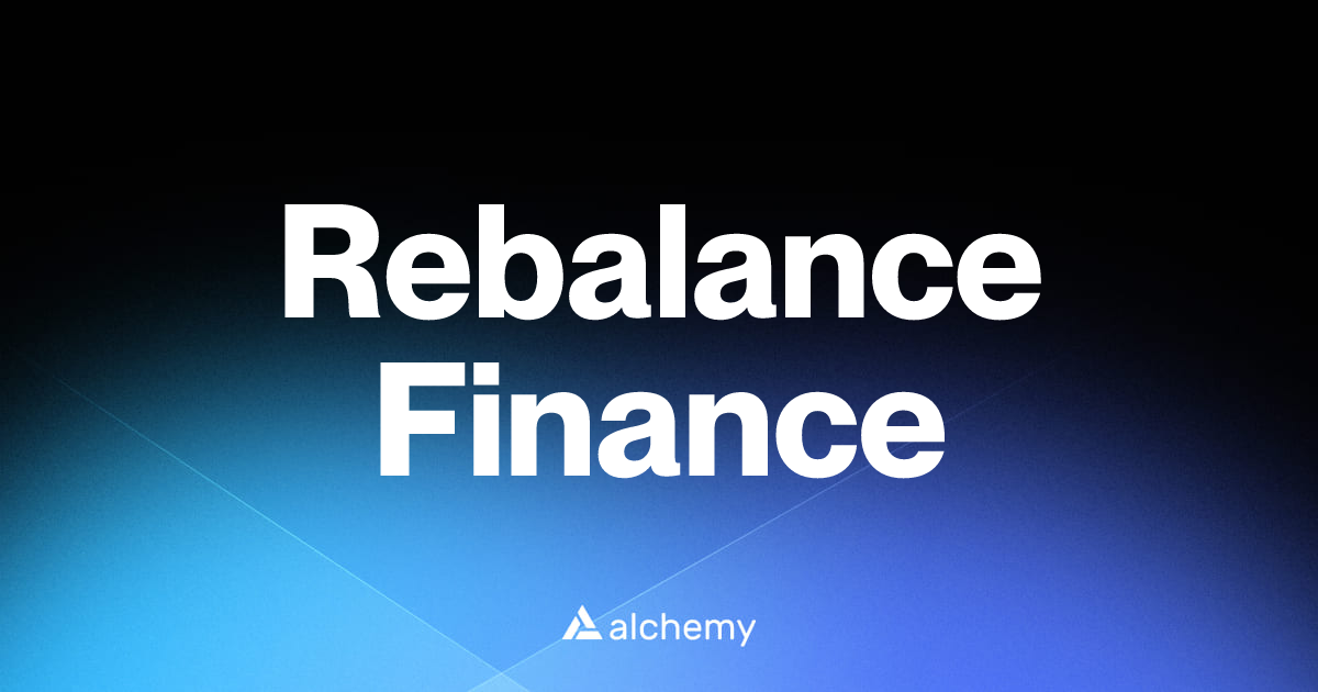 Rebalance Finance - DeFi Dapps - Alchemy