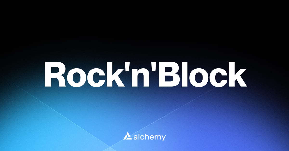 Rock'n'Block - Web3 Service Providers - Alchemy